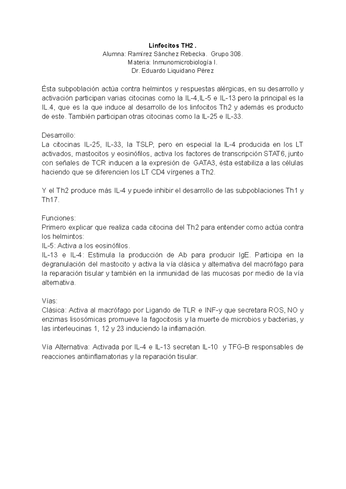 Linfocitos TH2 resumen - Linfocitos TH. Alumna: Ramírez Sánchez Rebecka. Grupo 306. Materia ...