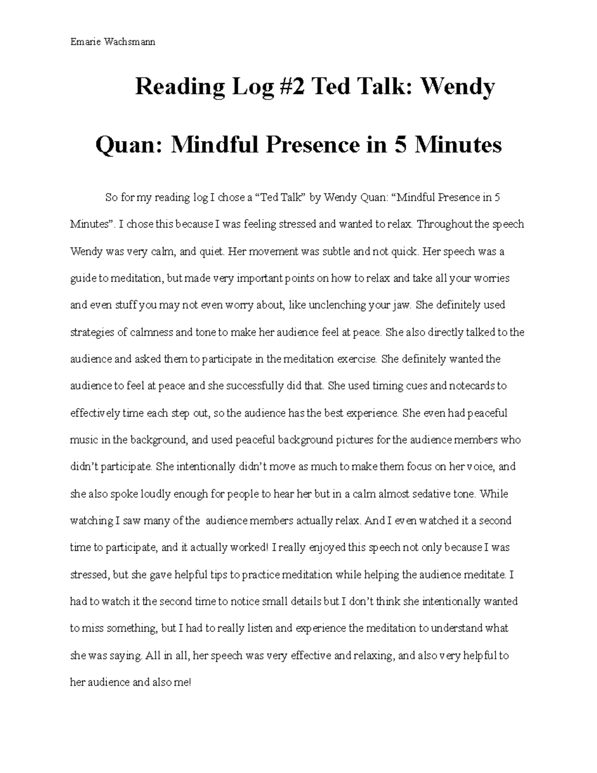 Reading log #2 - Emarie Wachsmann Reading Log #2 Ted Talk: Wendy Quan ...