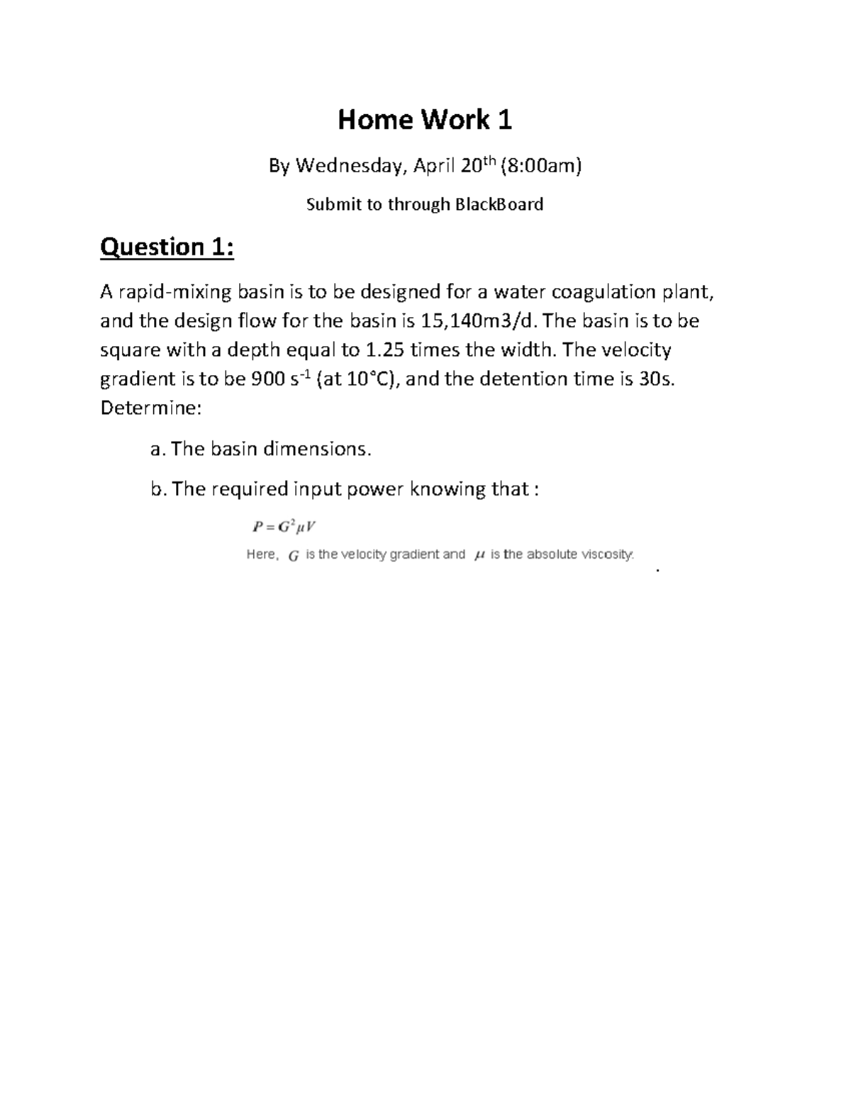 Homework-1 - Home Work 1 By Wednesday, April 20th (8:00am) Submit to ...