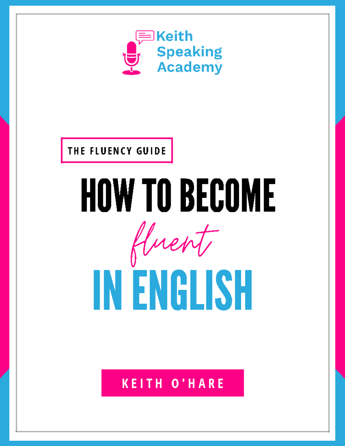 Ielts Speaking Fluency Guide Final - HOW TO BECOME IN ENGLISH fluent T ...