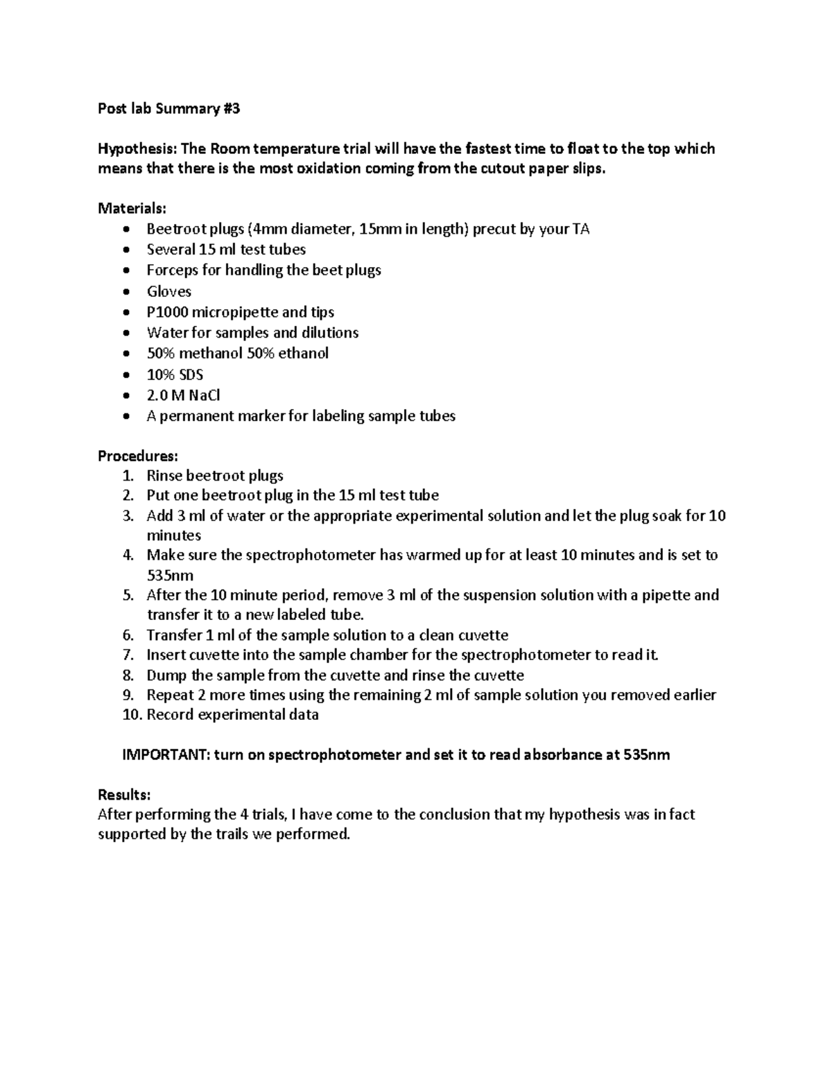 BSC post lab #3 - Work from Lab #3 - Post lab Summary # Hypothesis: The ...
