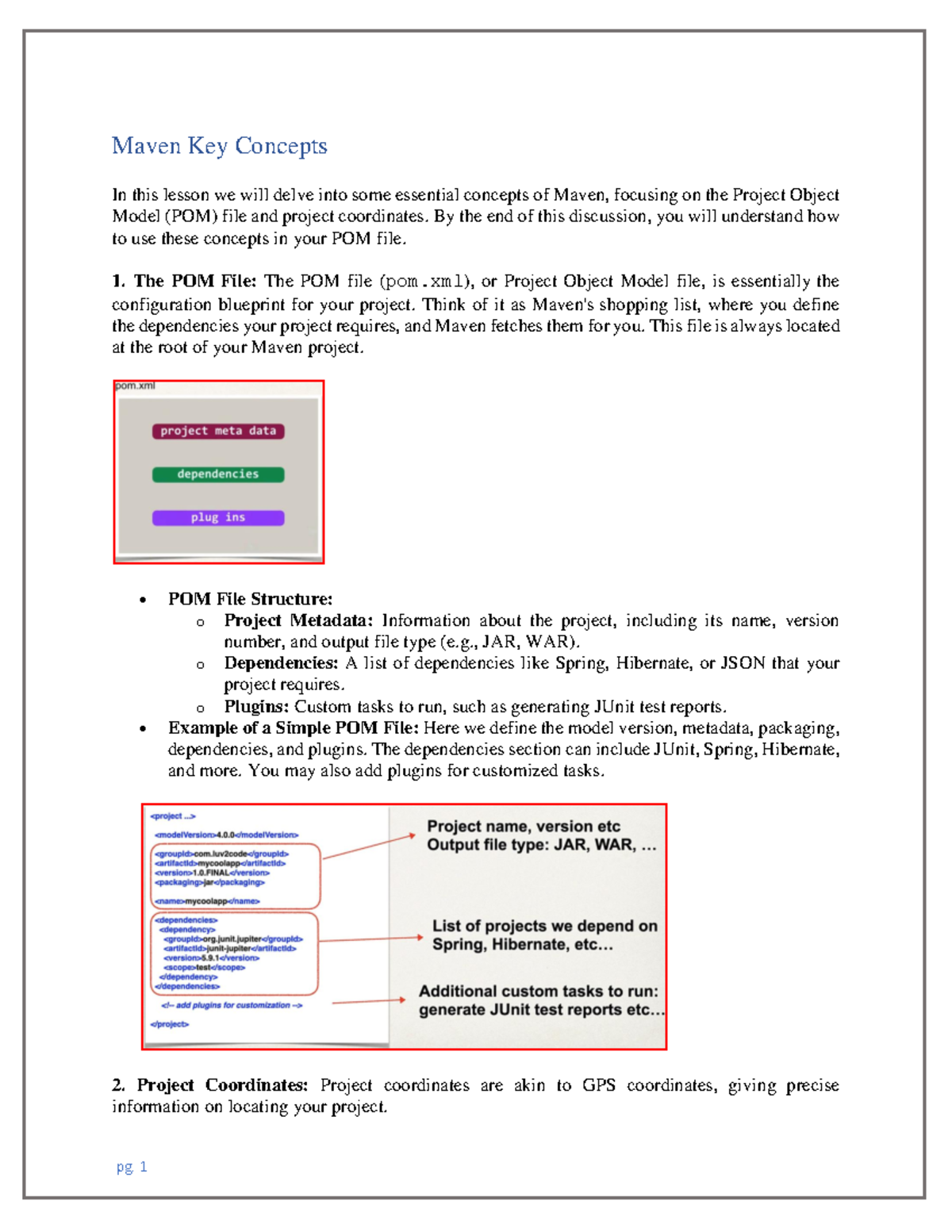 10. Maven Key Concepts - pg. 1 Maven Key Concepts In this lesson we will delve into some ...