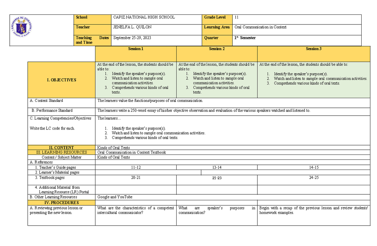 Oral Comm DLL week 5 - oral communication - Session 1 Session 2 Session 3 I. OBJECTIVES At the ...