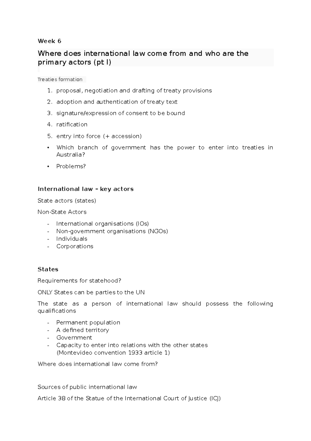 Week 7 - notes - Week 6 Where does international law come from and who ...