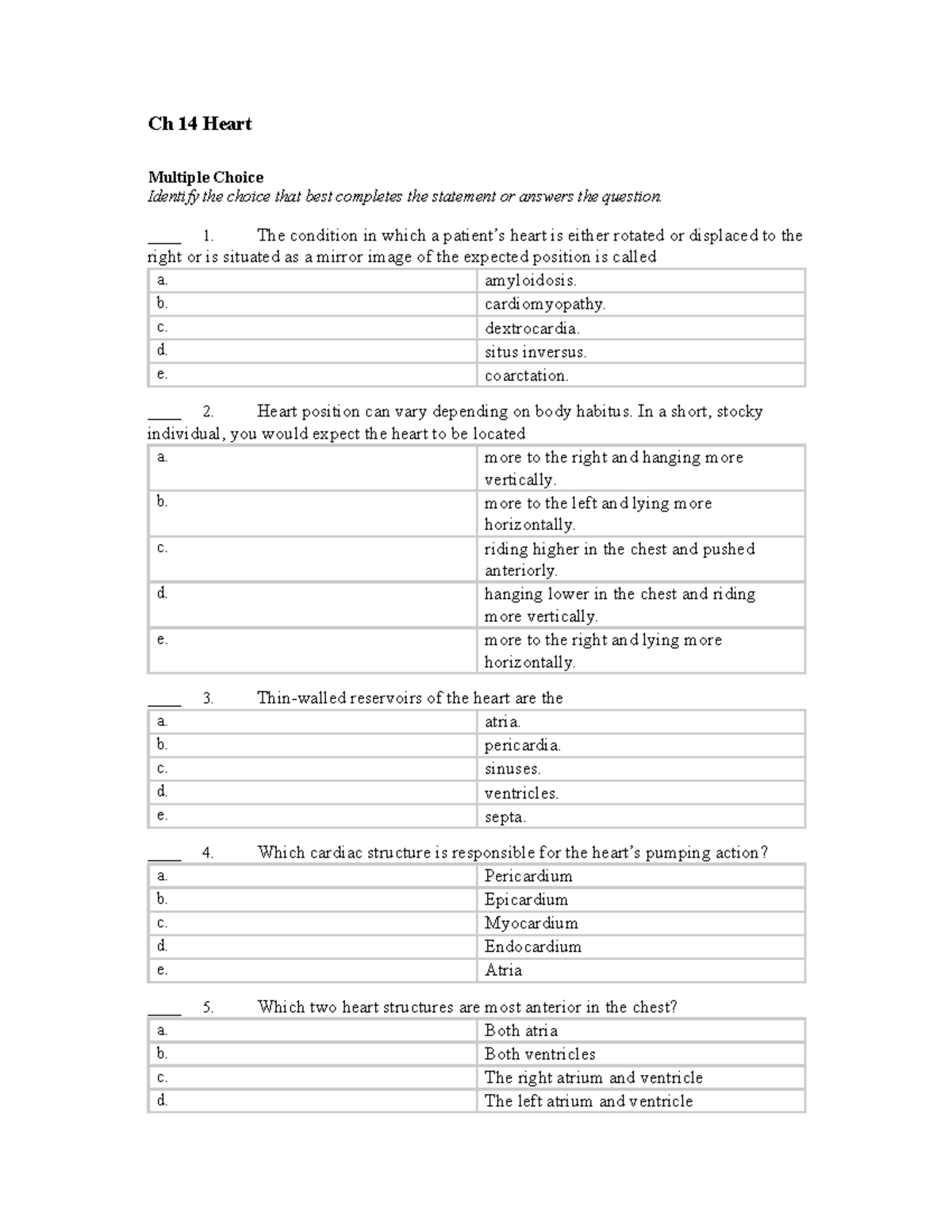 Ch 14 Heart, Cardiac - Ch 14 Heart Multiple Choice Identify the choice ...