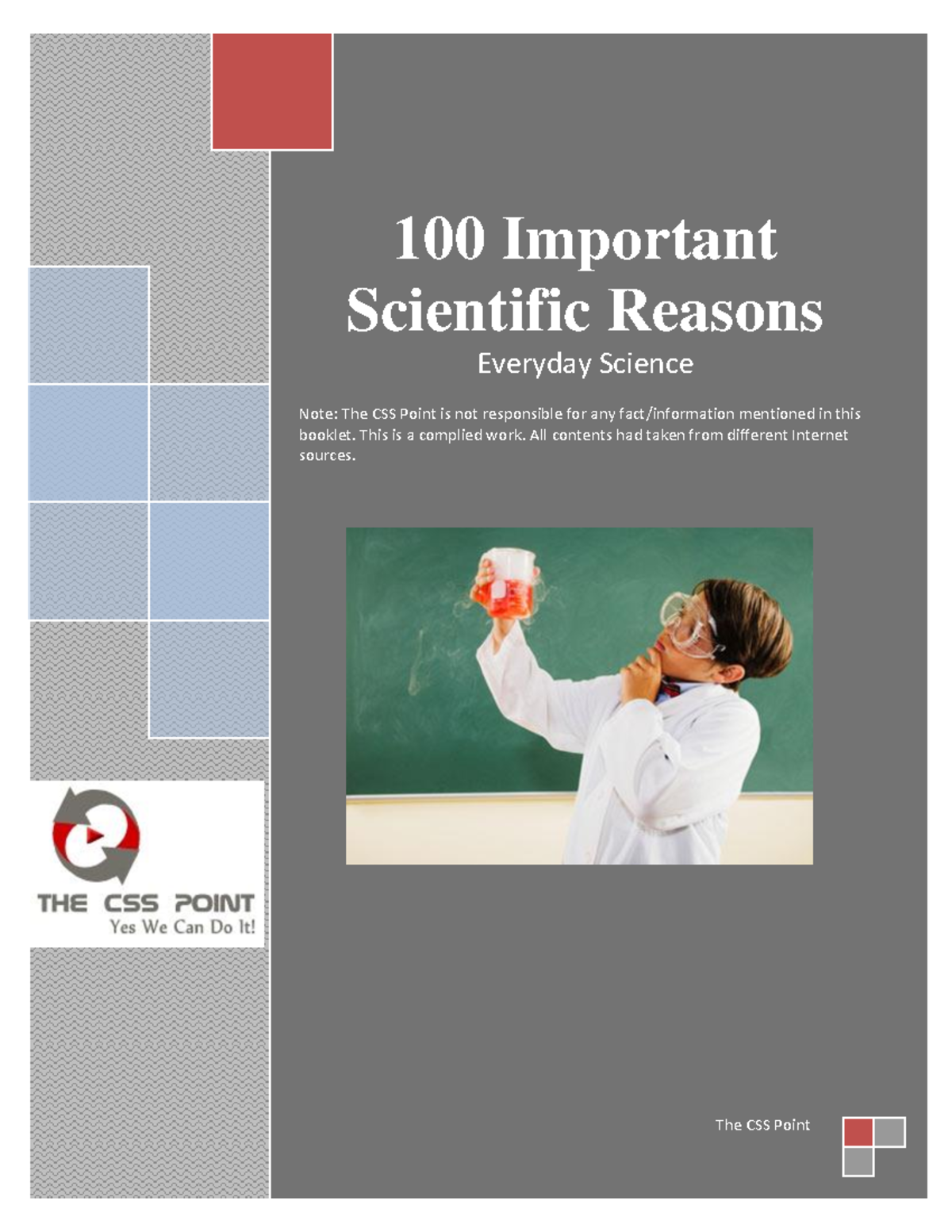 Everyday Science - 100 Scientific Reasons - 100 Important Scientific ...