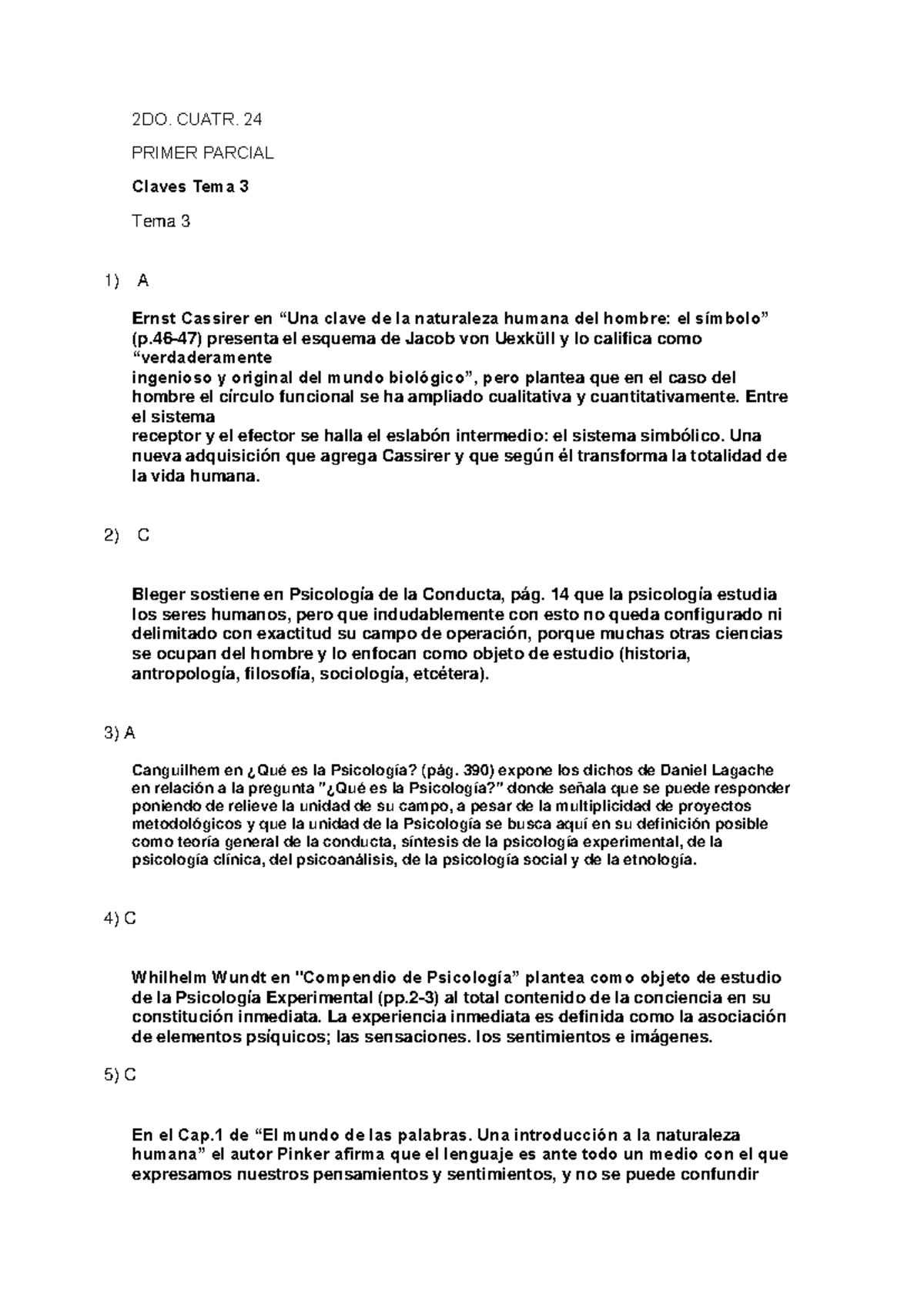 Claves TEMA 3 - 2DO. CUATR. 24 PRIMER PARCIAL Claves Tema 3 Tema 3 A Ernst Cassirer en “Una ...