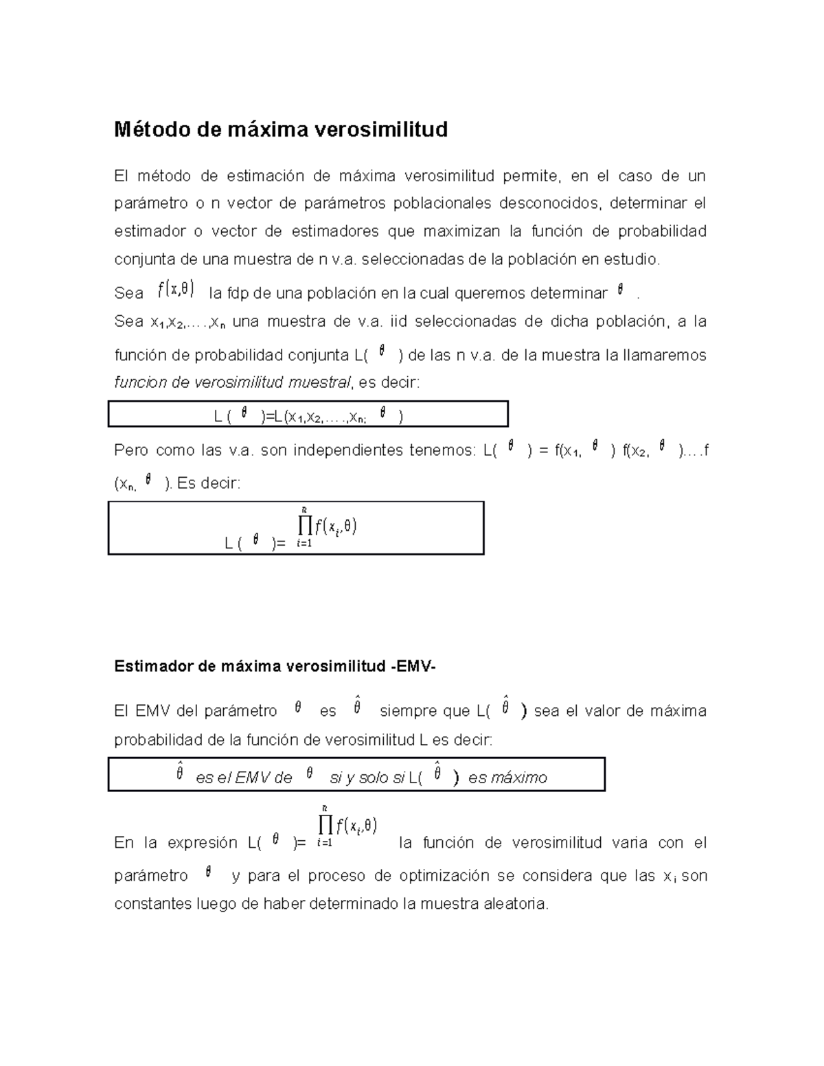 Estimación Máximo Verosimil e Intervalar - Método de máxima verosimilitud El método de ...
