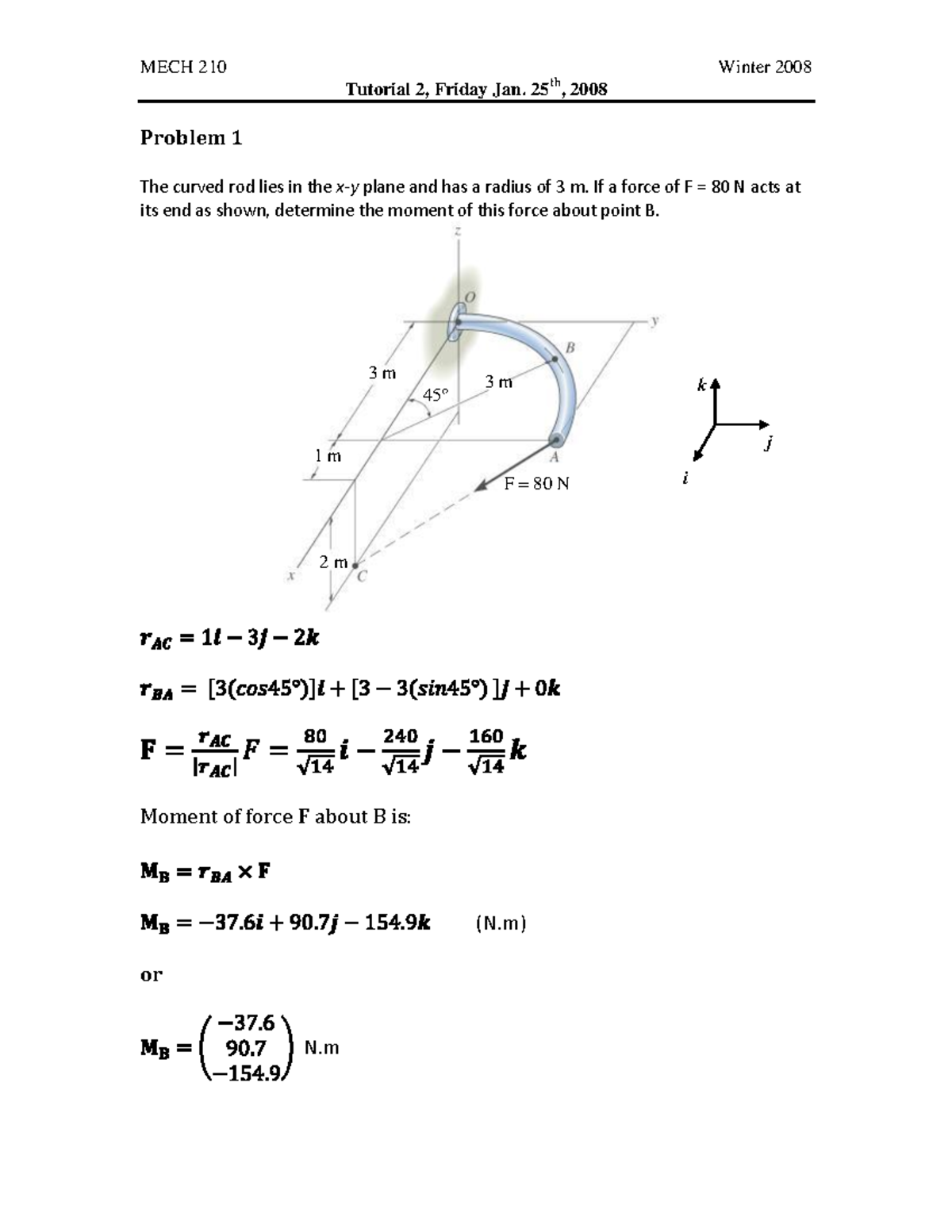 Tutorial 2 - Solutions - MECH 210 Winter 2008 Tutorial 2, Friday Jan ...