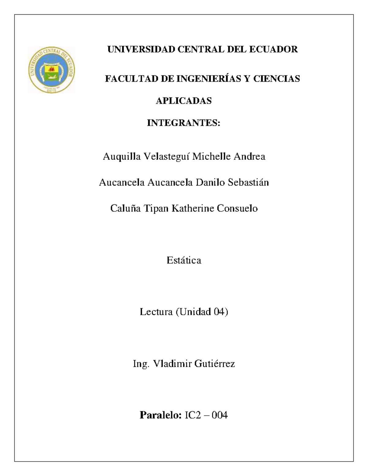 Lectura Unidad 4 - Resumen - UNIVERSIDAD CENTRAL DEL ECUADOR FACULTAD ...