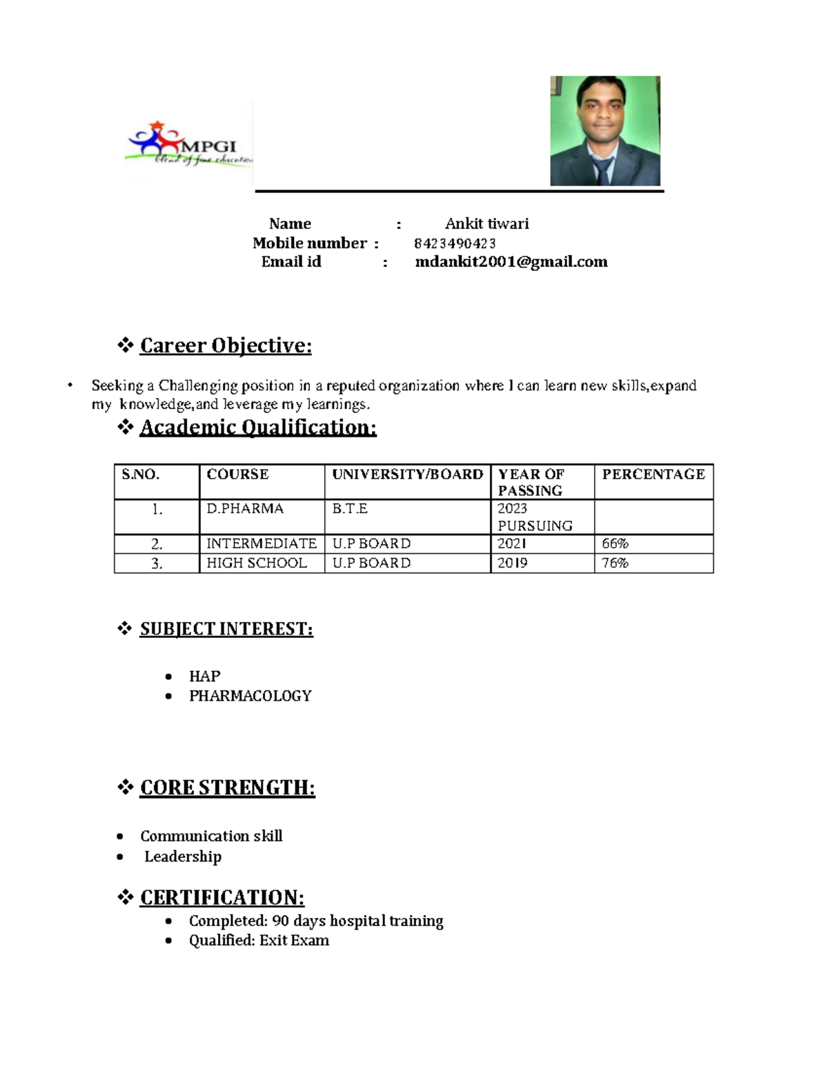 Ankire SUME - Hiii this is my resume - Name : Ankit tiwari Mobile number : 8423490423 Email id ...