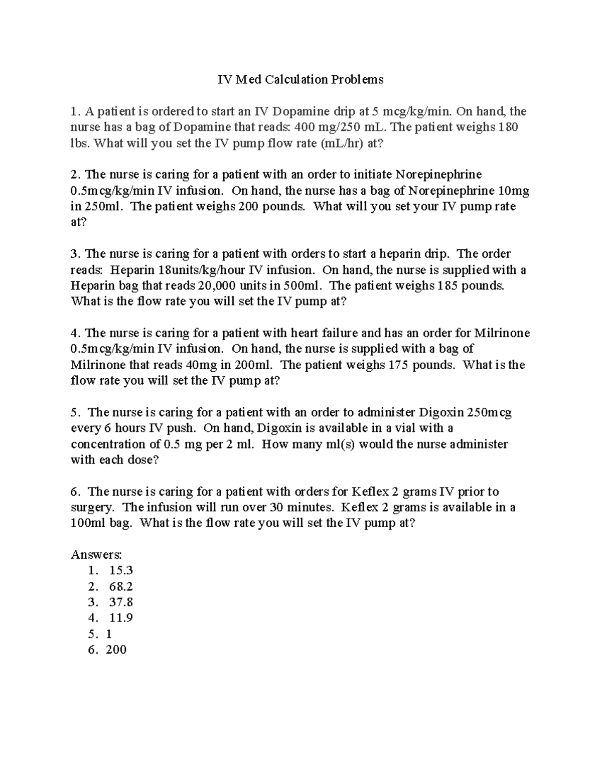 IV Med Calculation Problems - On hand, the nurse has a bag of Dopamine ...