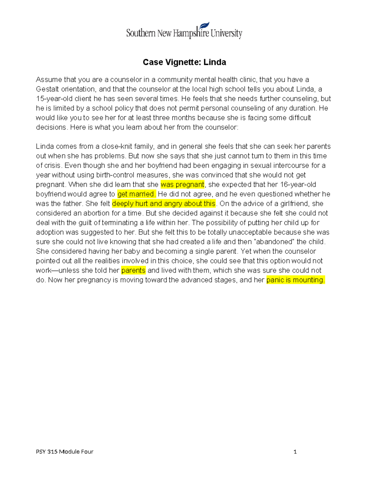 PSY 315 Case Vignette Linda - Case Vignette: Linda Assume that you are ...