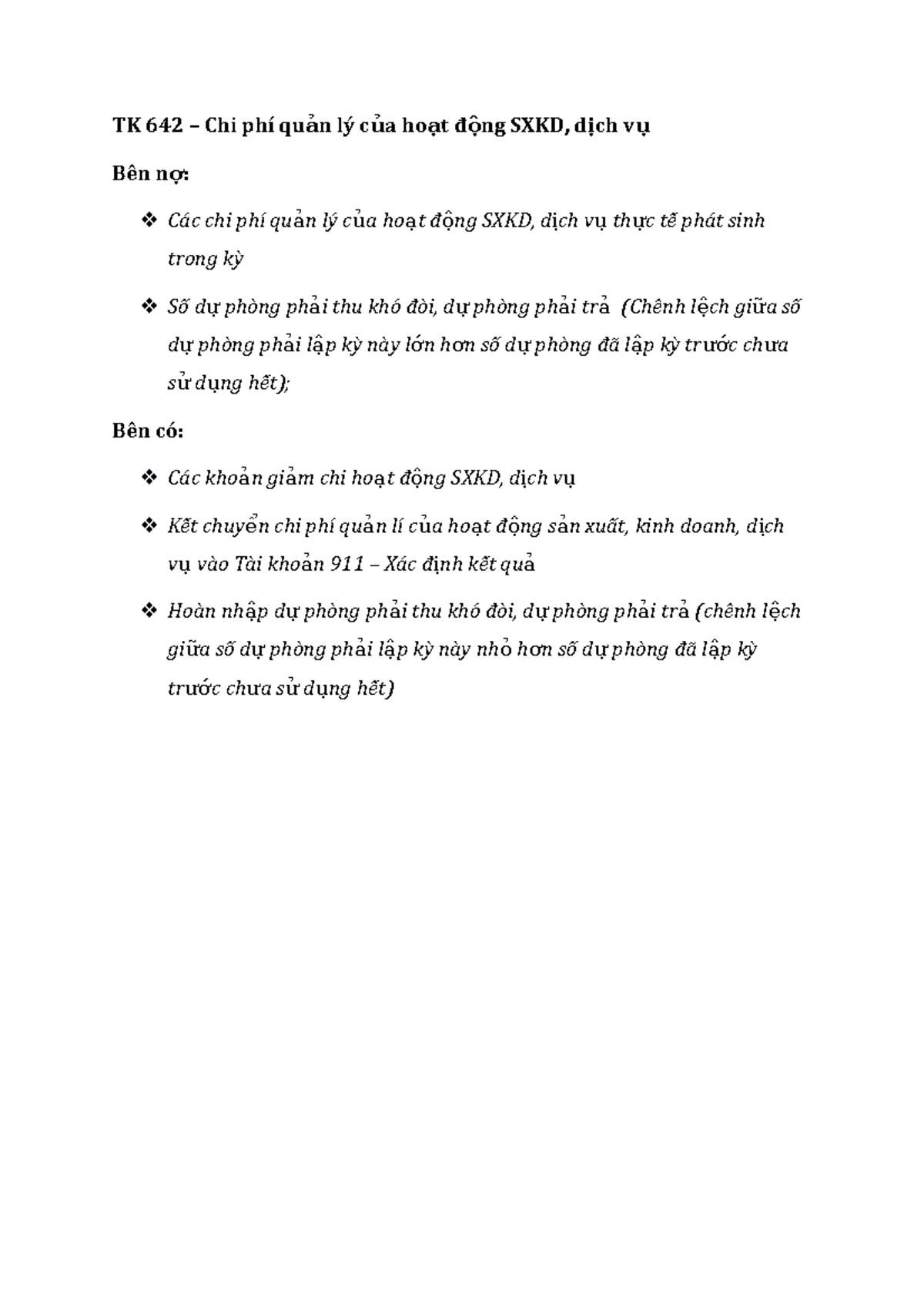 TK 642- noidung - note - TK 642 – Chi phí qu ản lý c ủa ho ạt đ ộng SXKD, d ch v ị ụ Bên n ợ ...