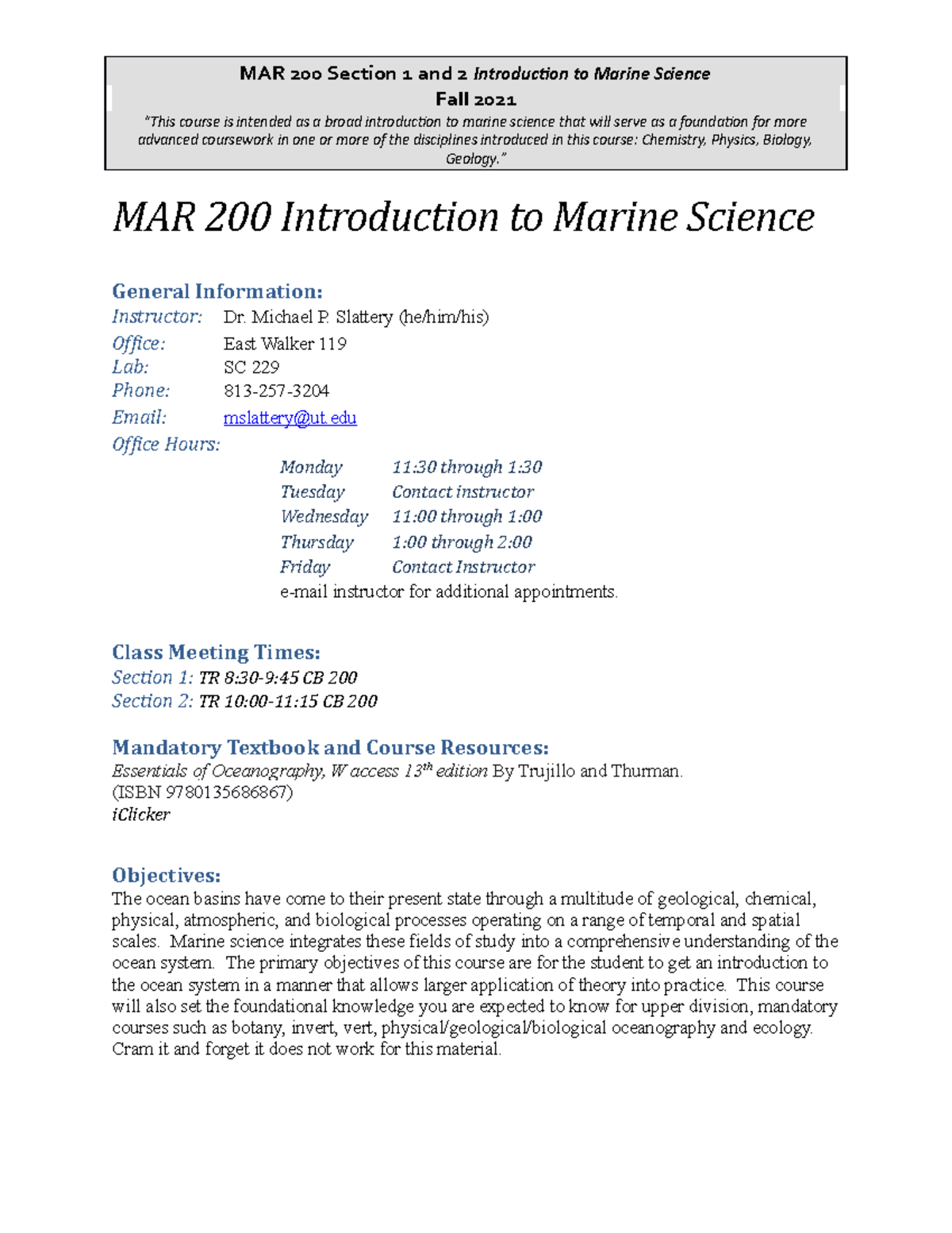 Ut mar 200-1 and 2-Fa2021 - Fall 2021 “This course is intended as a ...