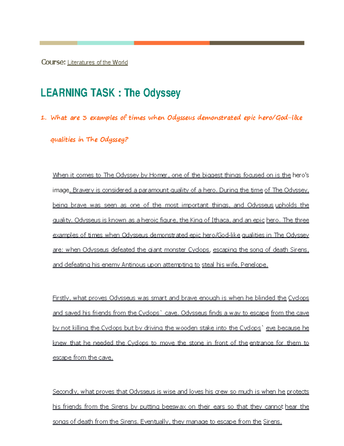 The Odyssey - 1. What are three examples of times when Odysseus ...