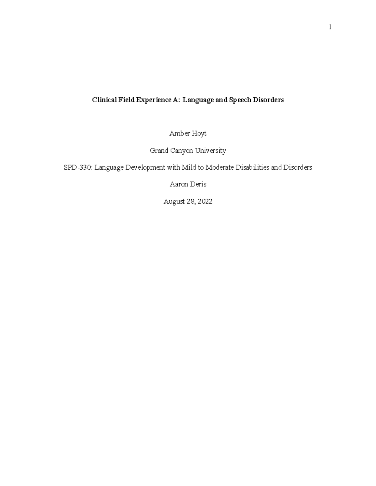 Clinical Field Experience A - Gowens and she gave me a multitude of ...