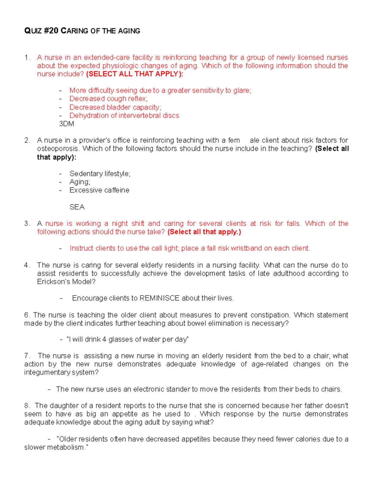 Quiz #20 Caring of the aging - QUIZ #20 CARING OF THE AGING A nurse in ...