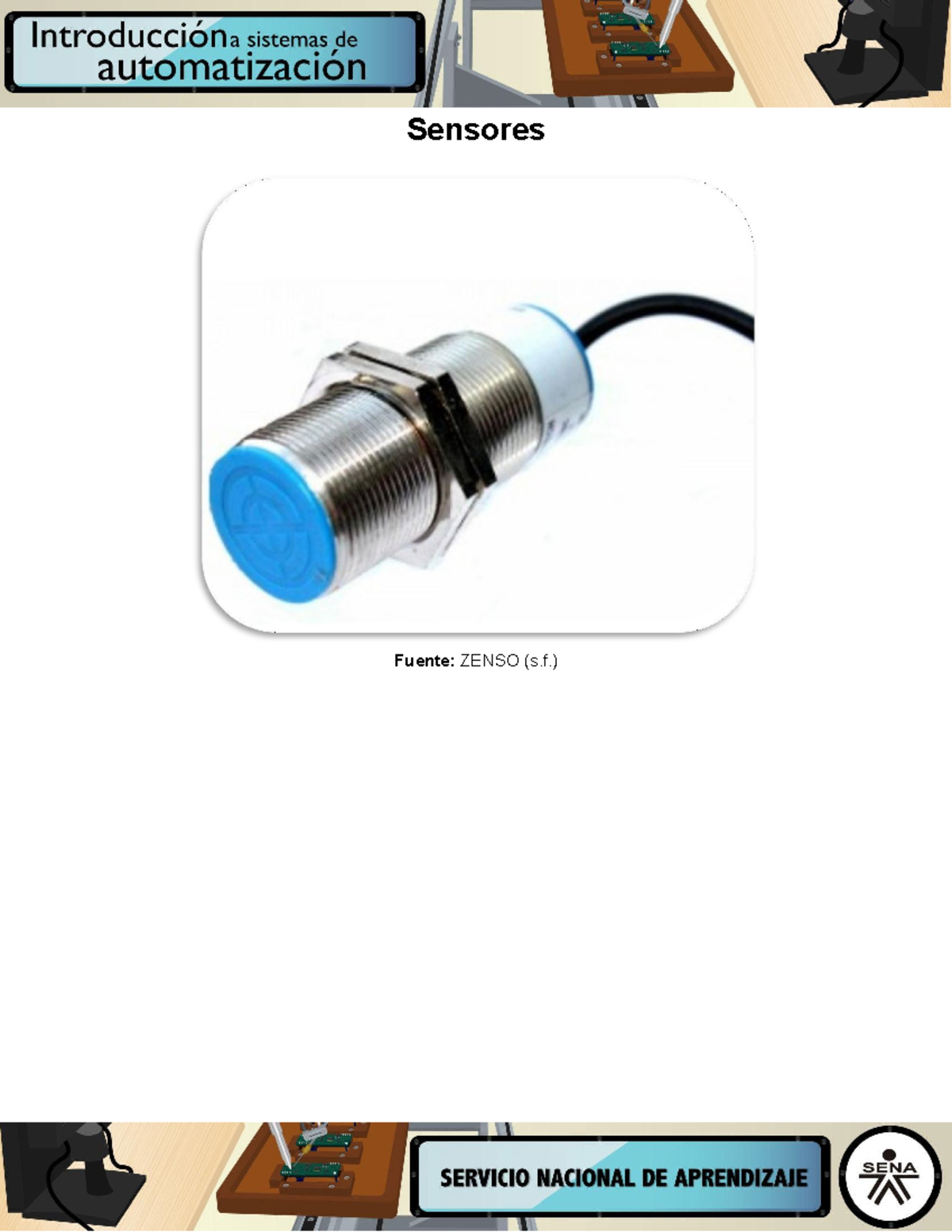Introduccion A Sistemas de Automatizacion - Sensores Fuente: ZENSO (s.) Tabla de contenido ...