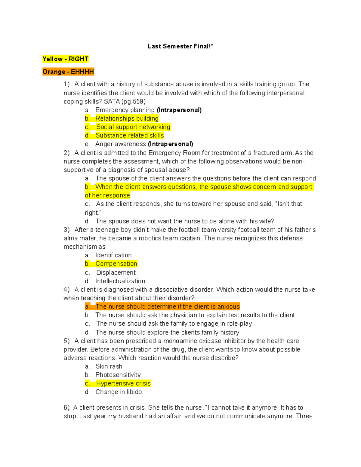 MH Final - Practice questions - Last Semester Final!* Yellow - RIGHT ...