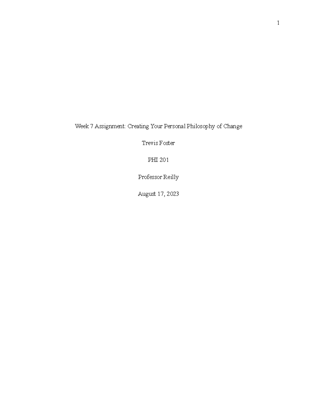 Trevis Foster PHI201 Week7A - Week 7 Assignment: Creating Your Personal ...
