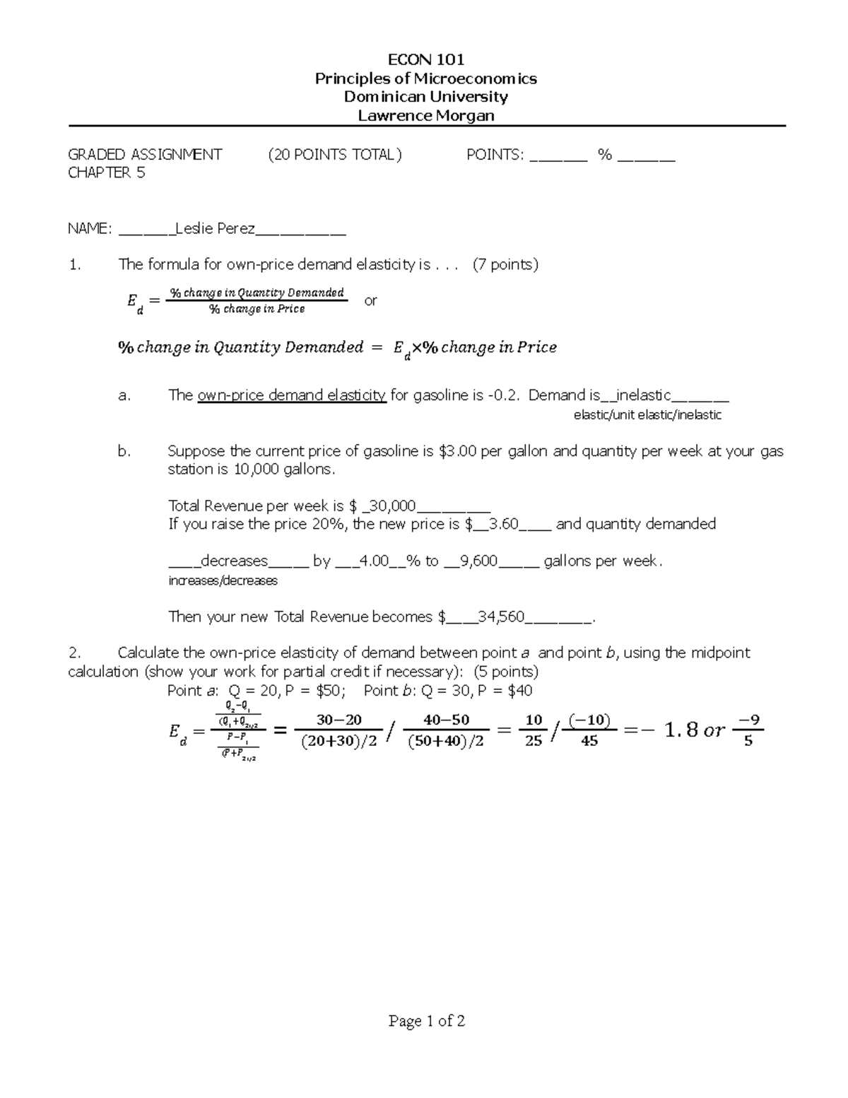 Chapt 5 Graded Assignment DONE - ECON 101 Principles of Microeconomics Dominican University ...