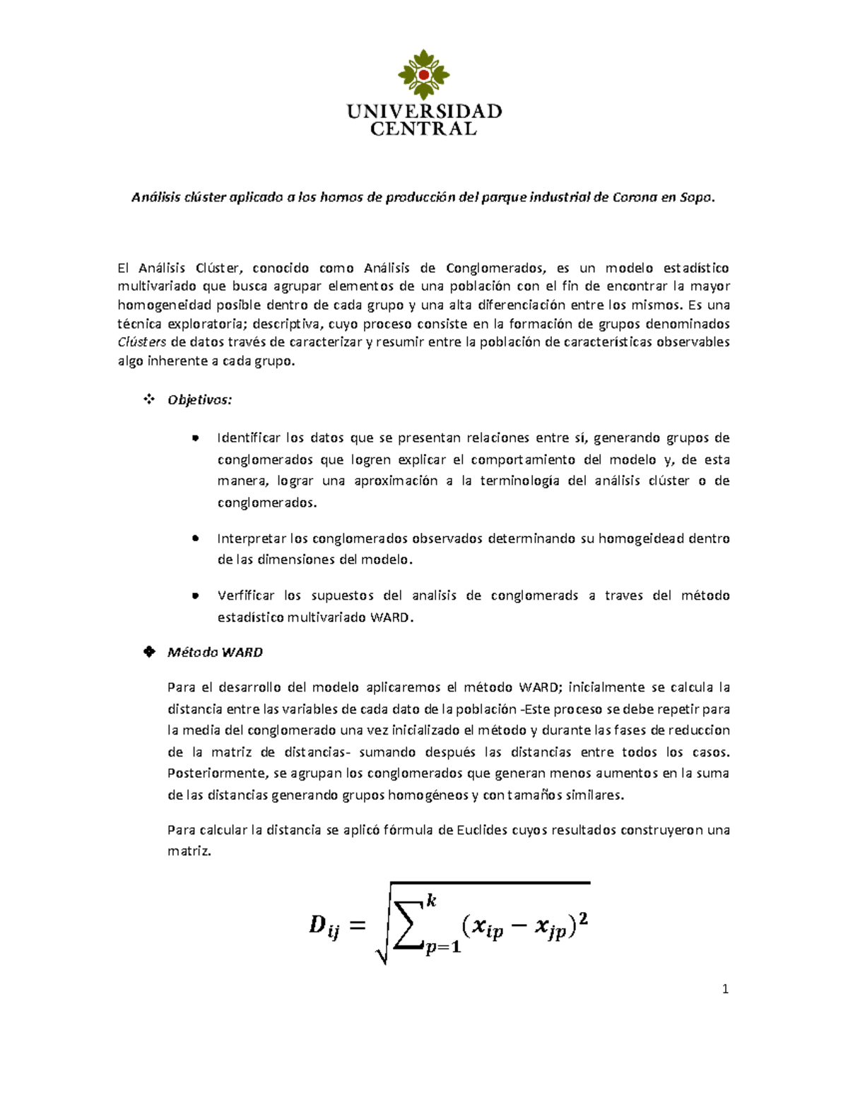 Torre 1 202 Final - cluster análisis - Estadística II - Warning: TT: undefined function: 32 ...