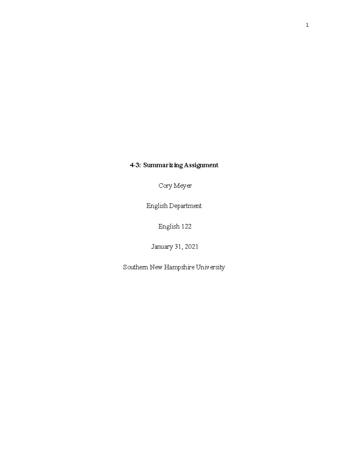 4-3 Summarizing Assignment - 1 4-3: Summarizing Assignment Cory Meyer English Department English ...