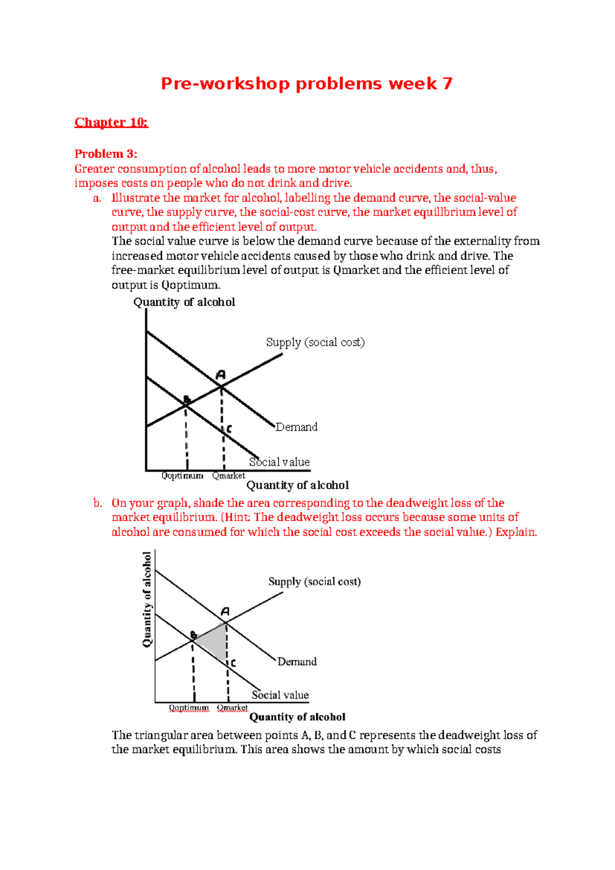 Week 7 - pre work - Pre-workshop problems week 7 Chapter 10: Problem 3: Greater consumption of ...