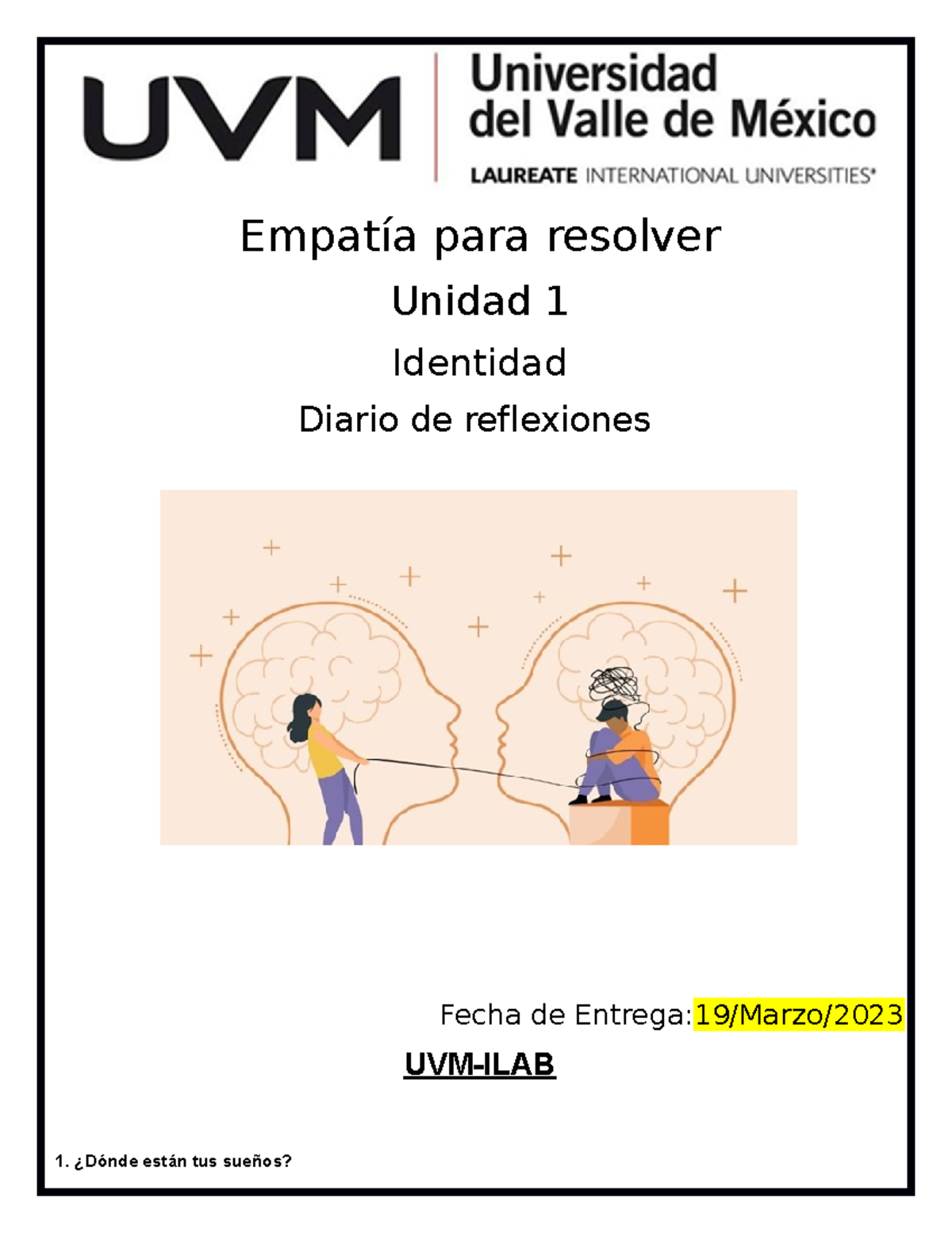 Diario de reflexion - Empatía para resolver Unidad 1 Identidad Diario de reflexiones Fecha de ...
