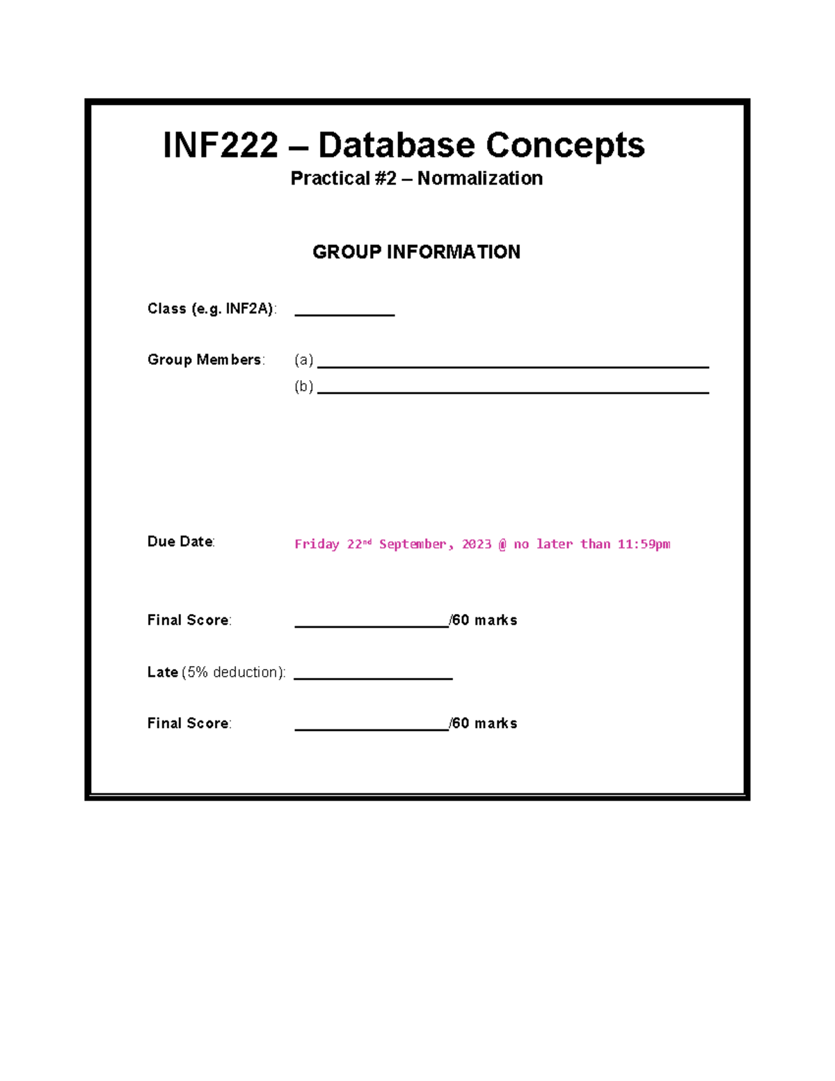 2 - Normalisation - Sem 2 2023 - INF222 – Database Concepts Practical #2 – Normalization GROUP ...