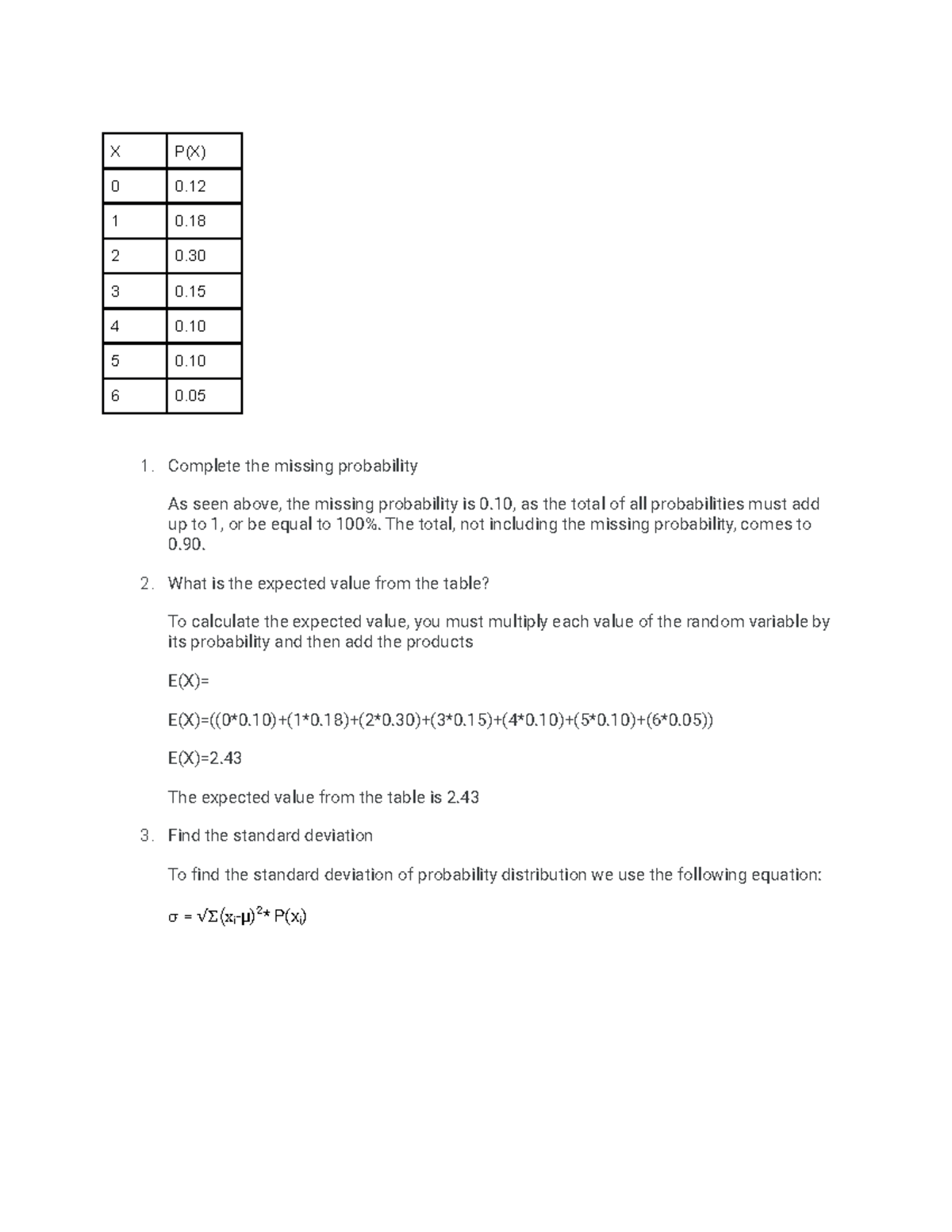 Written Assignment Unit 4 - X P(X) 0 0. 1 0. 2 0. 3 0. 4 0. 5 0. 6 0. Complete the missing - Studocu