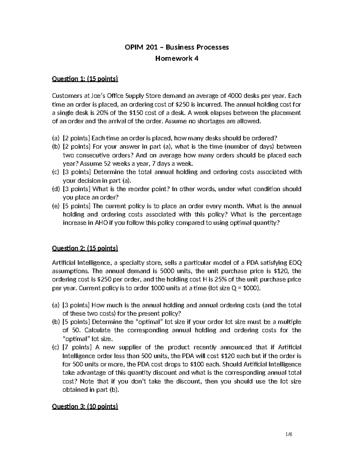 HW4 - HW4 - OPIM 201 – Business Processes Homework 4 Question 1: (15 points) Customers at Joe’s ...