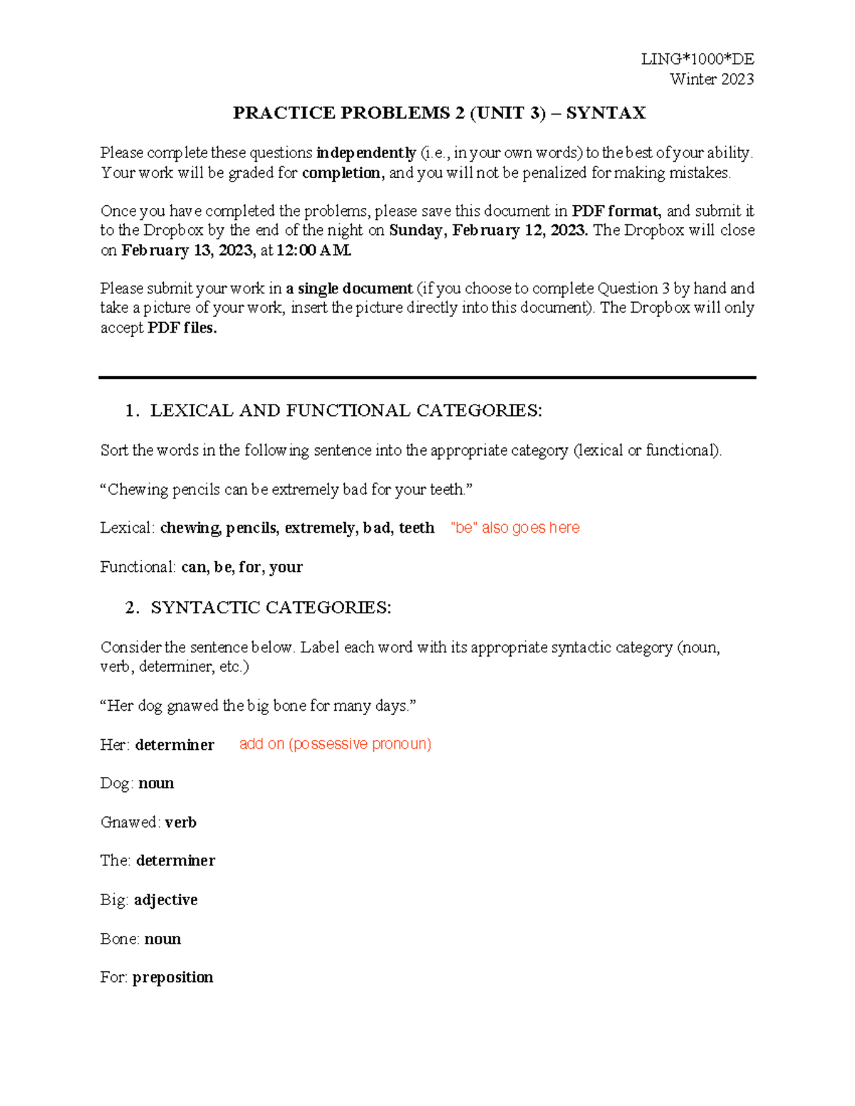 Unit 3 practice problems ling1000 - LING1 00 0DE Winter 2023 PRACTICE ...