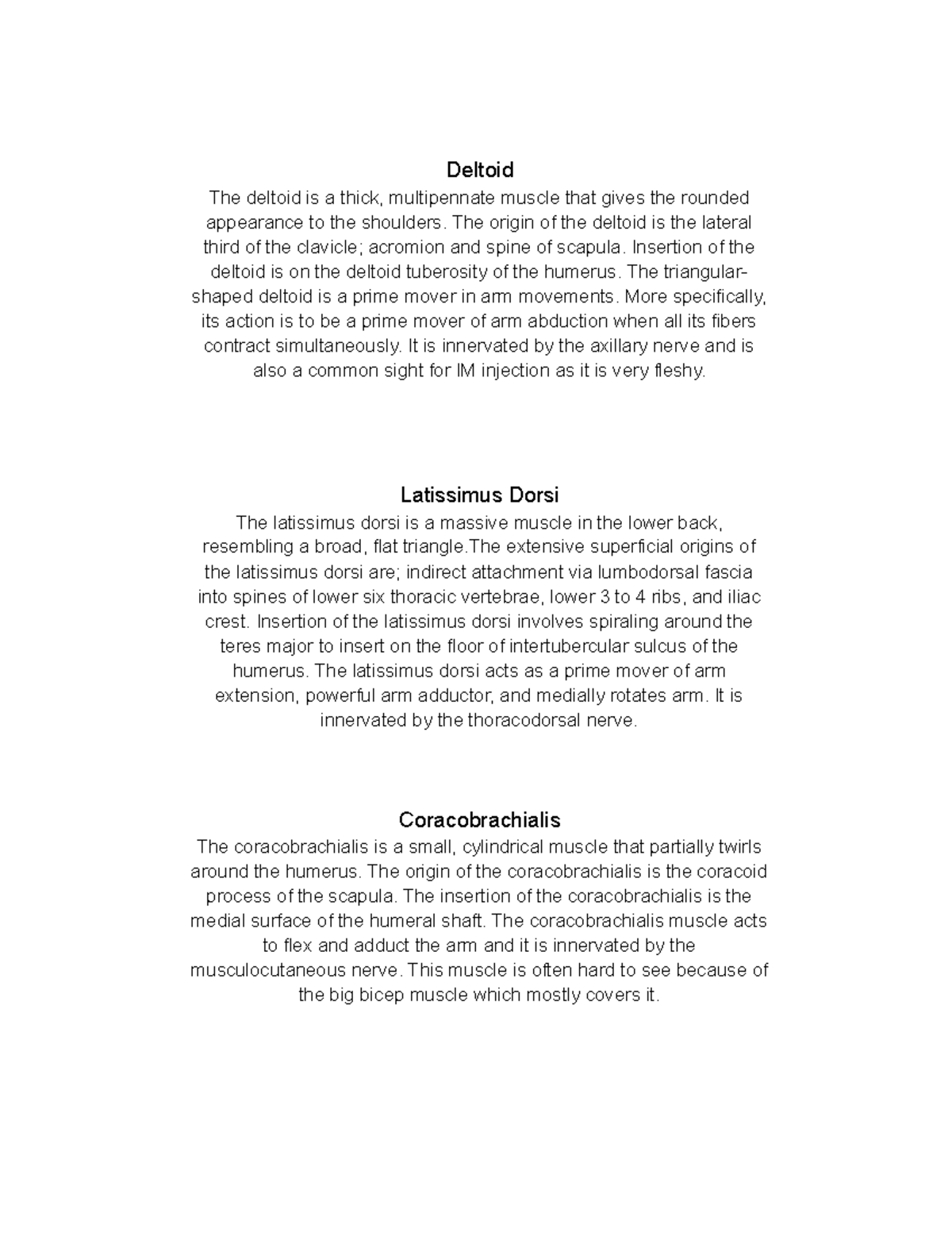Anatomy project - Deltoid The deltoid is a thick, multipennate muscle ...