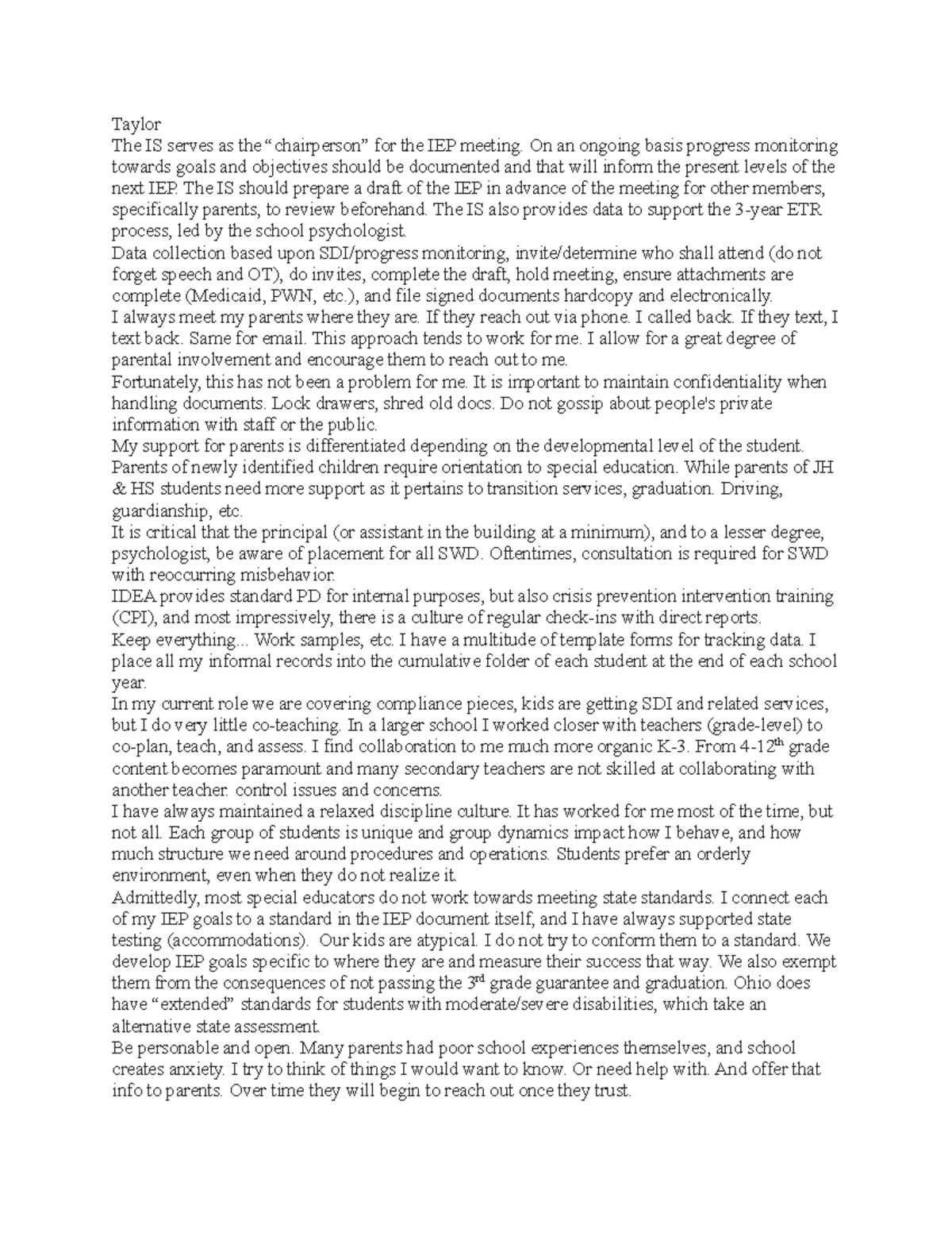 Interview Questions Taylor - Taylor The IS serves as the “chairperson ...