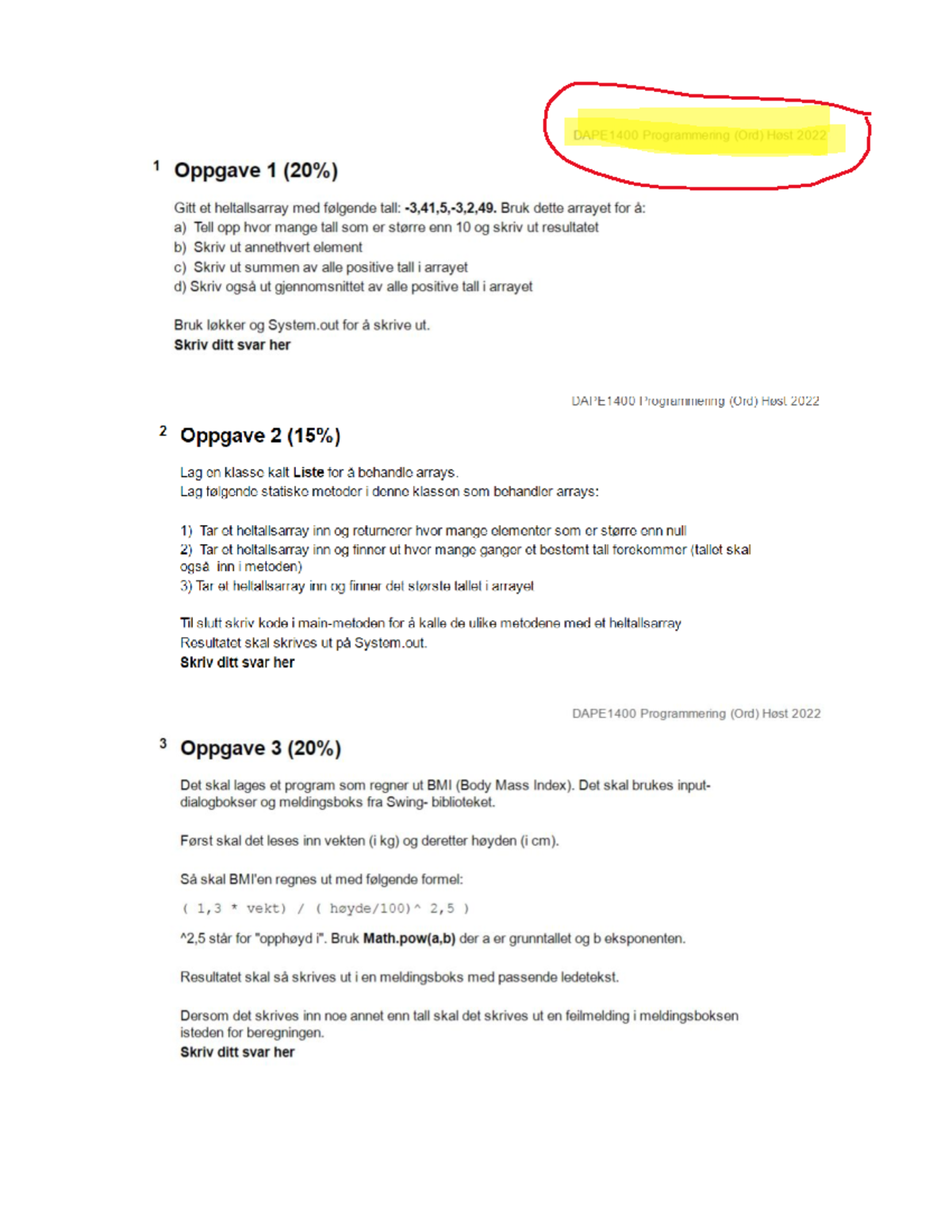 2018-2022 Programmering eksamen - DAPE1400 - Studocu