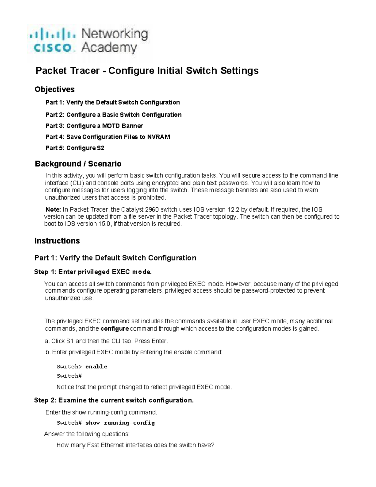 2 - this is courswork - Packet Tracer - Configure Initial Switch Settings Objectives Part 1 ...