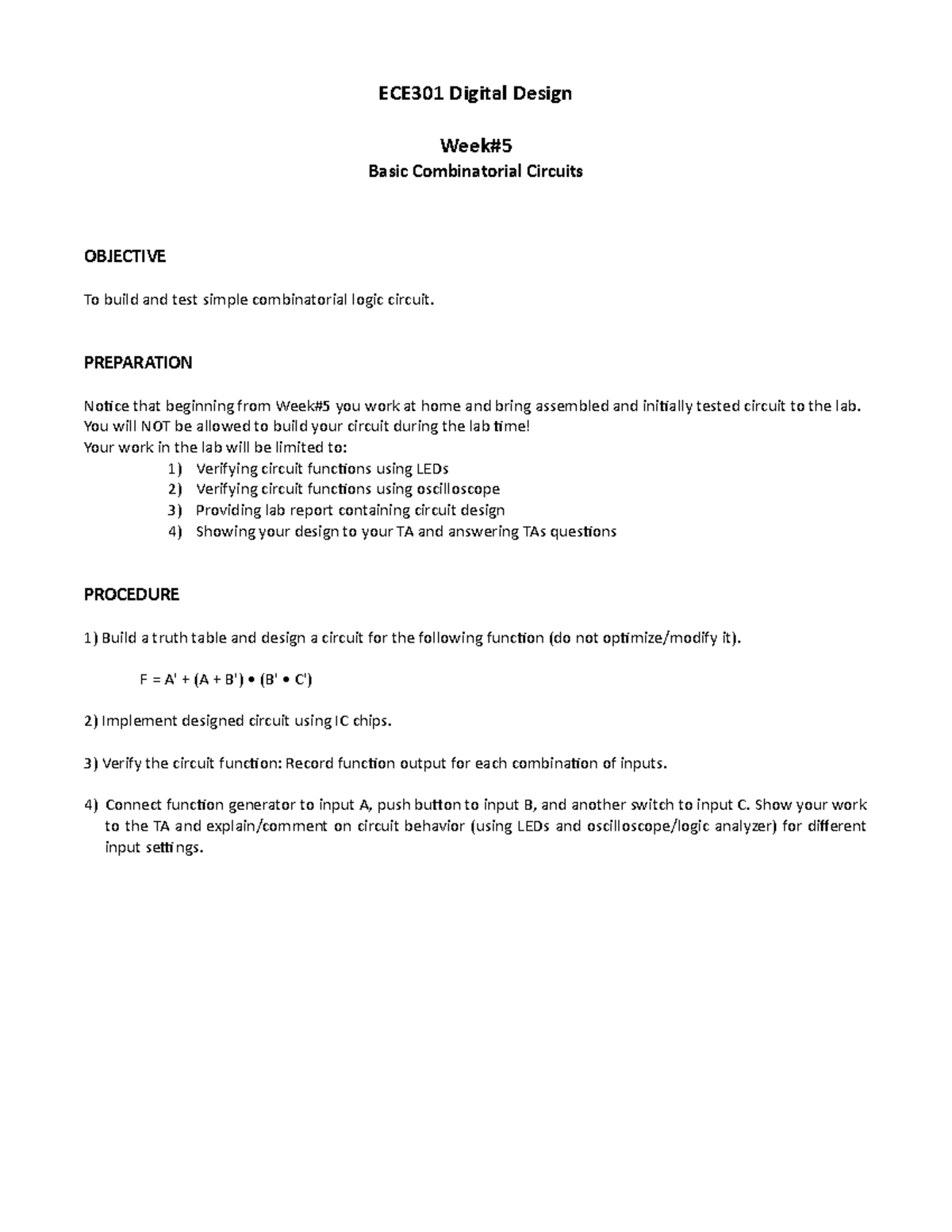 Lab#5 - Labs for ECE 301 - ECE301 Digital Design Week#5 Basic Combinatorial Circuits OBJECTIVE ...
