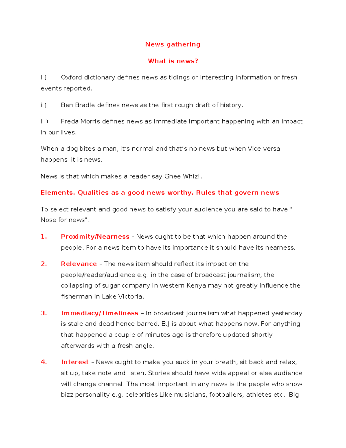 Broadcast journalism notes diploma - News gathering What is news? I ...