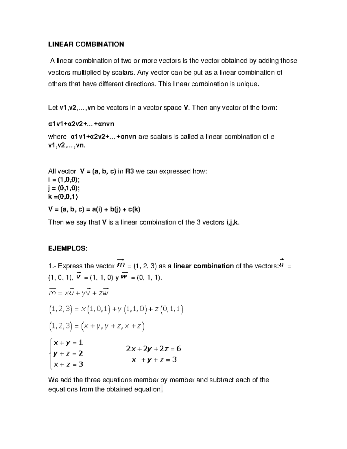 Linear Combination Linear Combination A Linear Combination Of Two Or More Vectors Is The