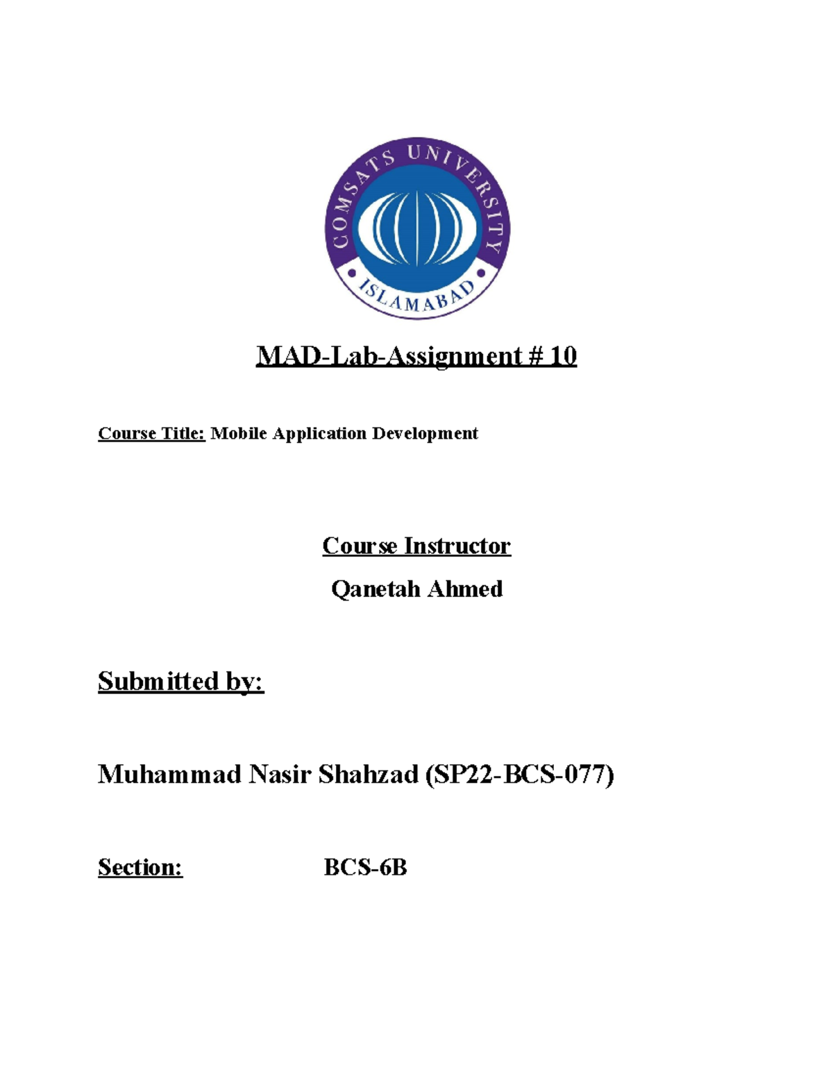 lab 10 MAD assigment - MAD-Lab-Assignment # 10 Course Title: Mobile Application Development ...