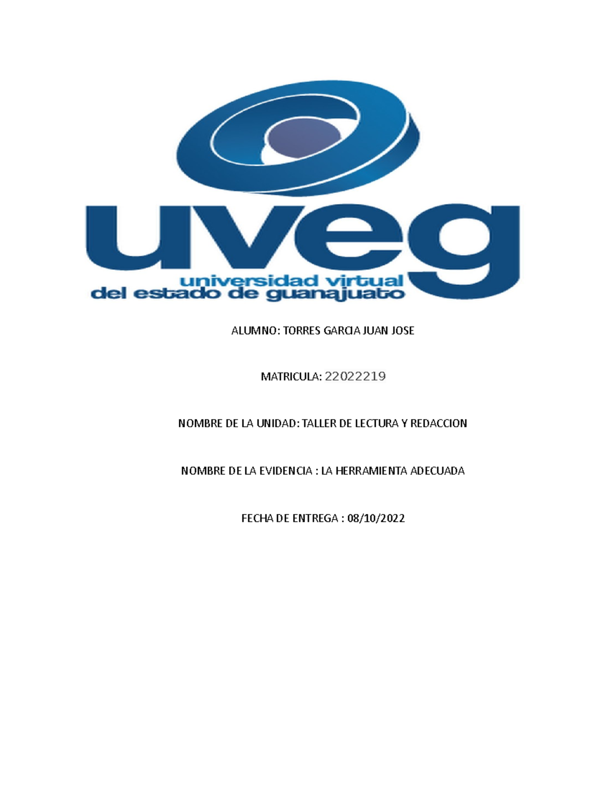 LA Herramieta Adecuada - ALUMNO: TORRES GARCIA JUAN JOSE MATRICULA ...