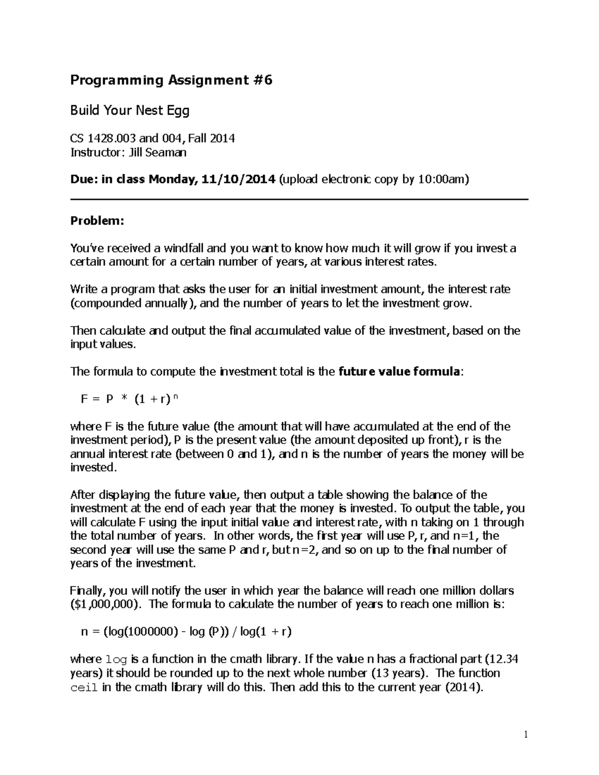 Assignment 6 Cs 1428 Programming Assignment Build Your Nest Egg Cs 1428 And 004 Fall 2014
