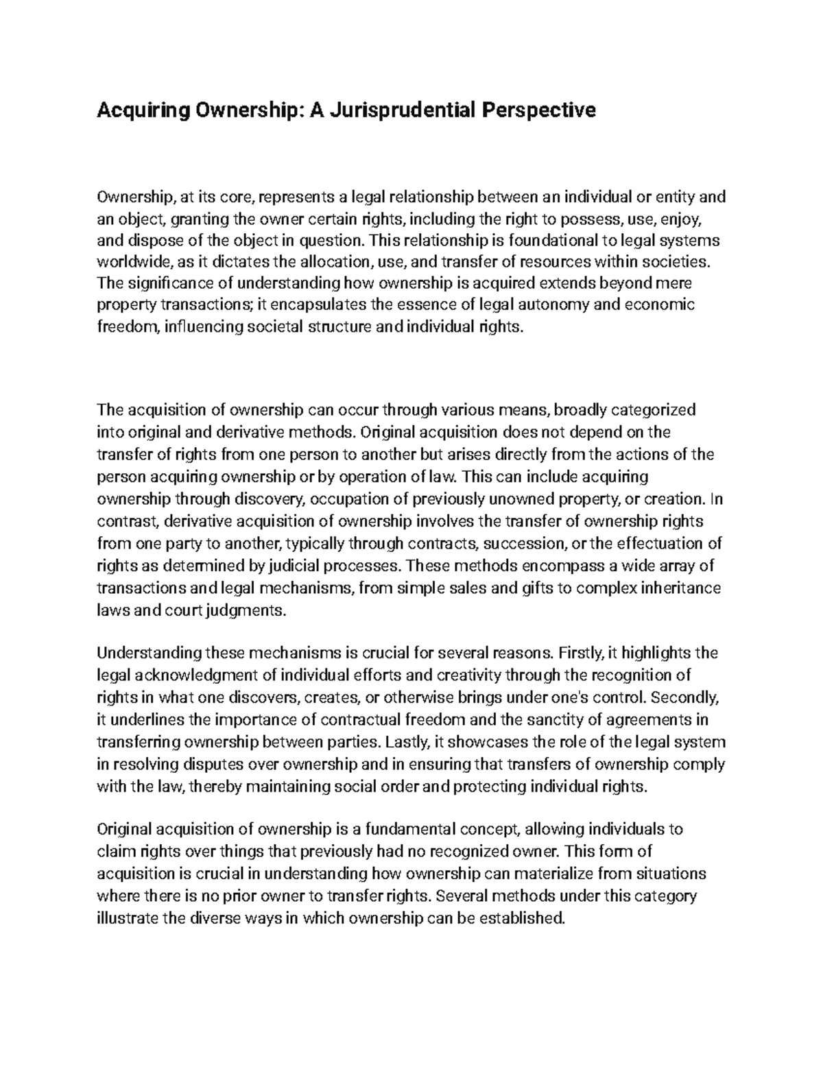 This essay explores the legal mechanisms of acquiring ownership ...