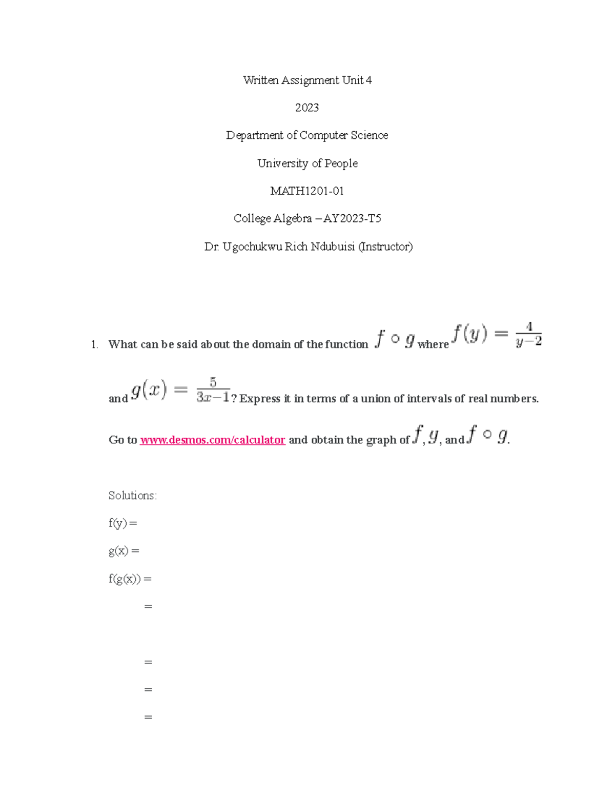 Written Assignment Unit 4 - Ugochukwu Rich Ndubuisi (Instructor) What can be said about the ...