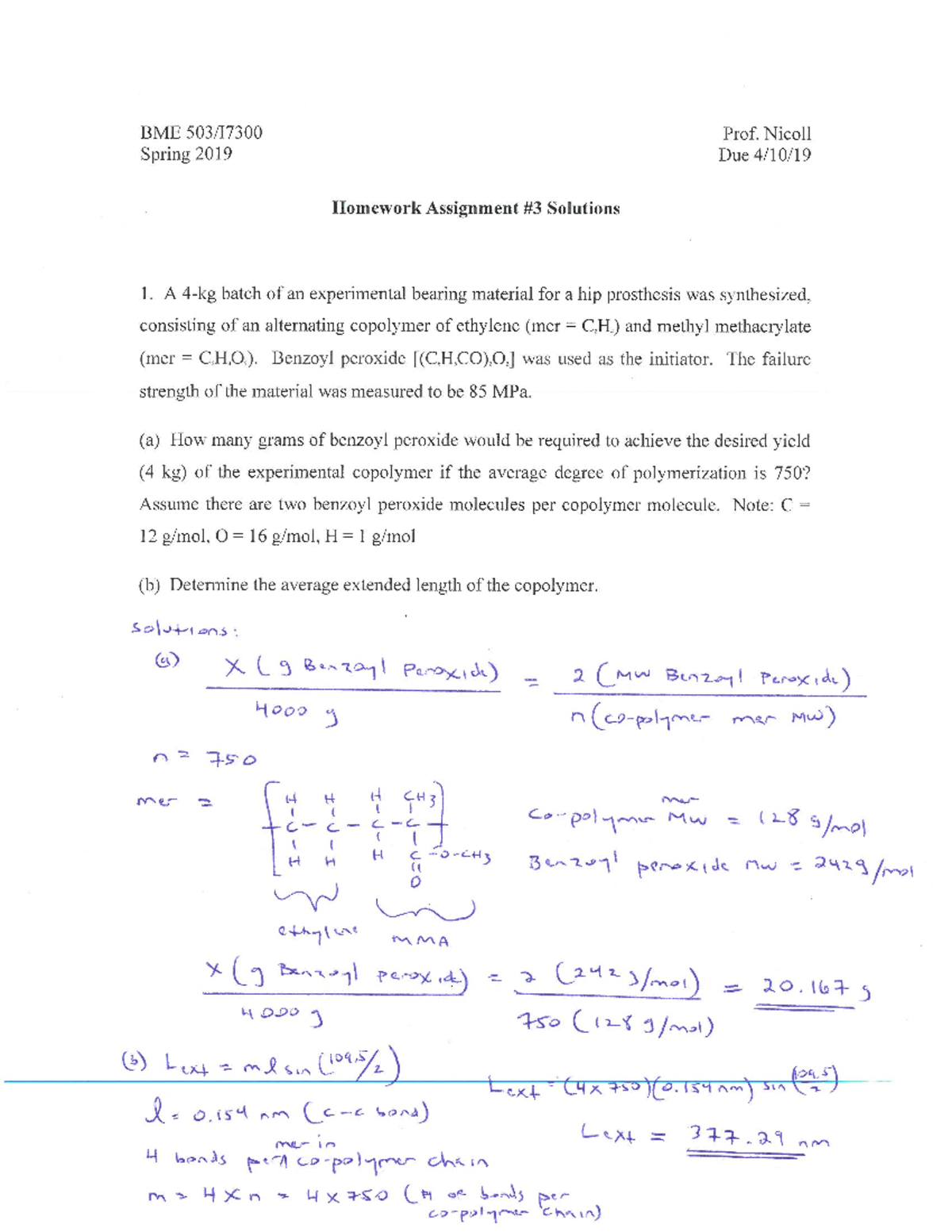Homework 3 Solutions - BME Prof. Nicoll Spring 2019 Due Homework Assignment Solutions 1. A batch ...
