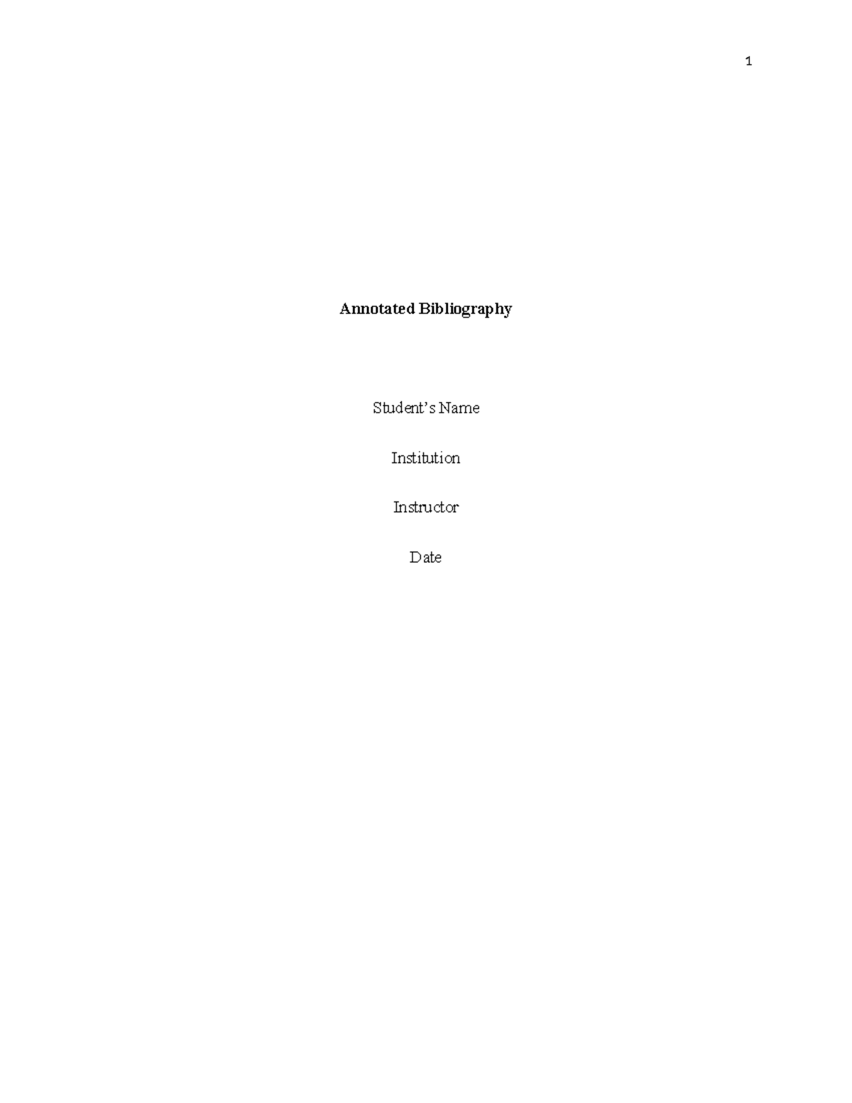 Annotated Bibliography - Annotated Bibliography Student’s Name ...