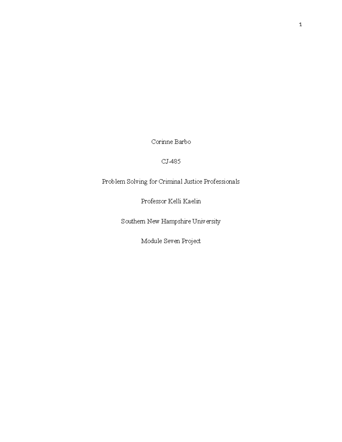 Final Project - Coursework for CJ 485 - Corinne Barbo CJ- Problem ...