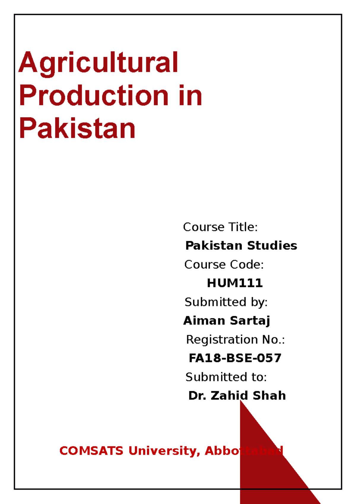 Assignment 3 project - Course Title: Pakistan Studies Course Code: HUM ...